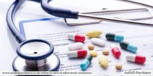Switching ADHD Medications | When to Change Your Treatment